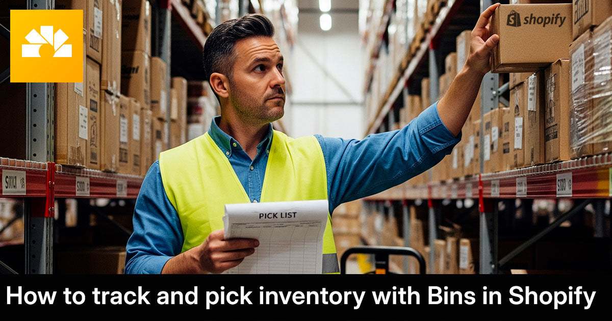 How to track and pick inventory with Bins in Shopify